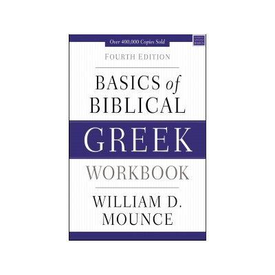 Basics of Biblical Greek Workbook – William D. Mounce - Idegen nyelvű ...