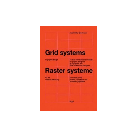 Grid Systems in Graphic Design – Josef Muller-Brockmann - Idegen nyelvű ...