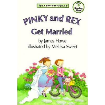Pinky and Rex Get Married – James Howe,Melissa Sweet - Idegen nyelvű ...